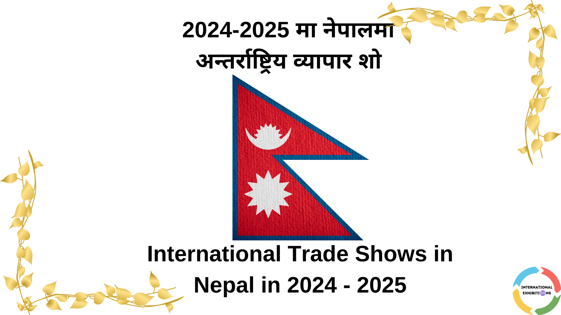 International Expo In Nepal In 2024 - 2025 - Discover International ...